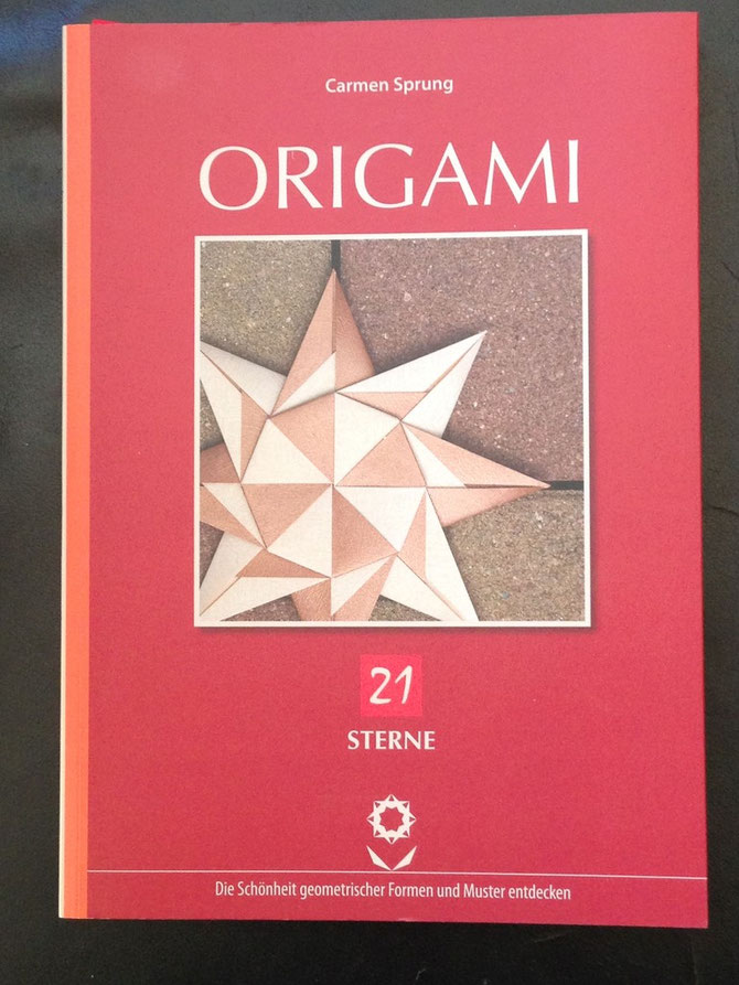 Buch-Tipp: Origami - 21 Sterne von Carmen Sprung - kefro Origami papier ...