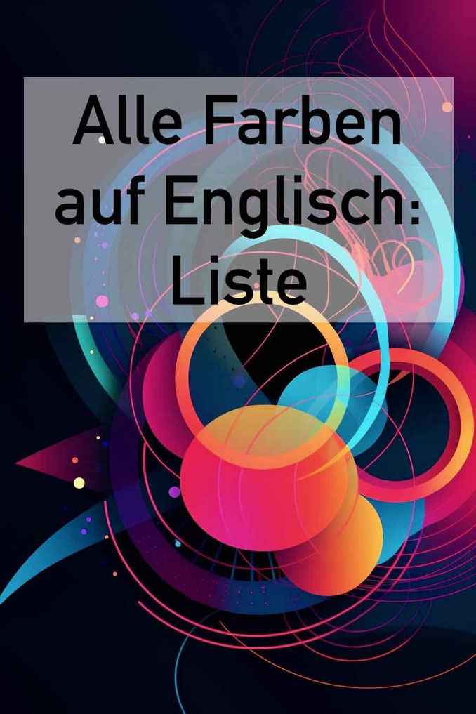 Alle Farben auf Englisch - Englisch lernen