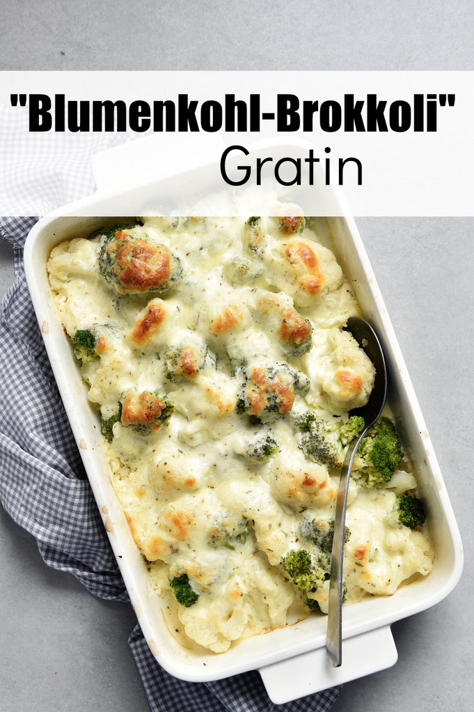 Blumenkohl Brokkoli Gratin Mmmhhh Mix Dich Gl cklich Blumenkohl Brokkoli Gratin Mmmhhh Mix Dich Gl cklich