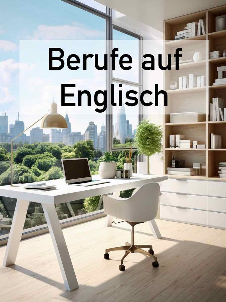 Berufe auf Englisch: Berufsbezeichnungen, Vokabeln - Englisch lernen