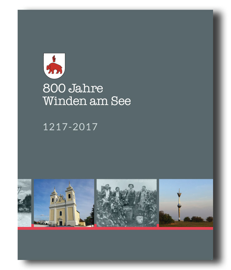 CHRONIK - 800 Jahre Winden am See - Winden am See | Burgenland | Austria