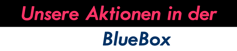 BlueBox Aktionen - Website der Freizeitstätte BlueBox