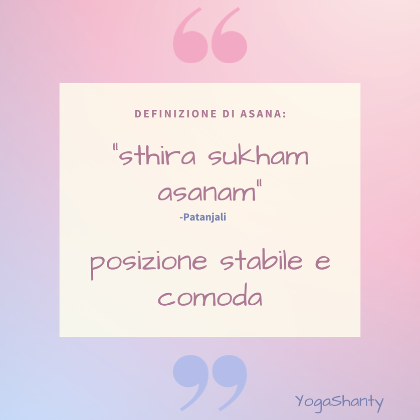Sthira Sukham Asanam - YogaShanty