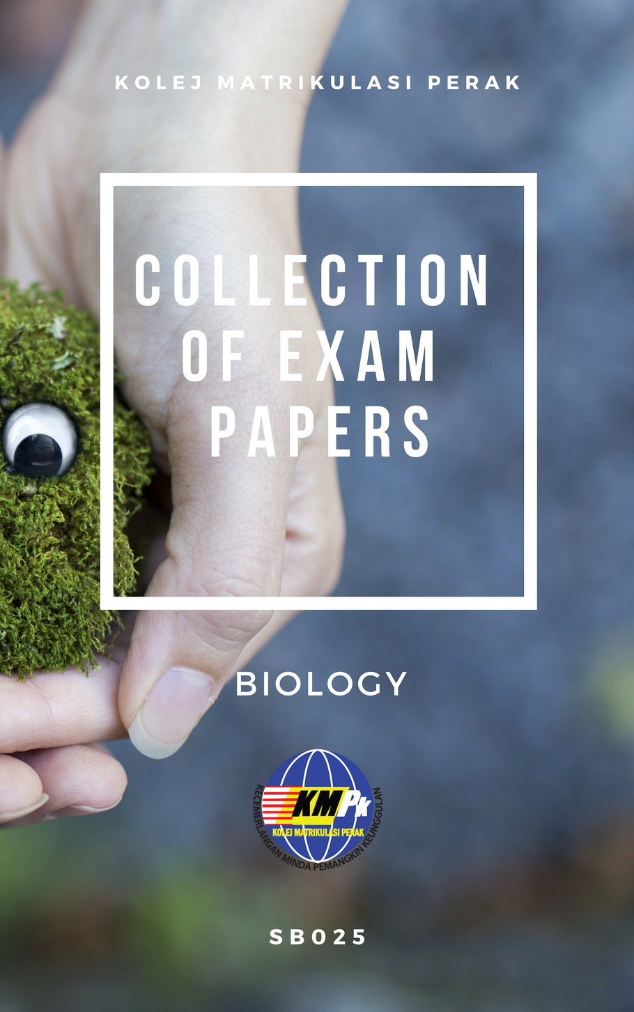 PAST YEARS QUESTIONS - edbiologykmpk