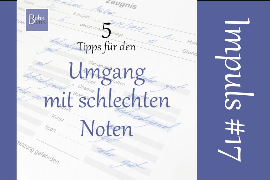 Wie geht man mit schlechten Noten um? - Lernstudio Dr. Bohn