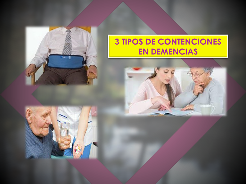 TIPOS DE CONTENCIONES QUE EXISTEN PARA LAS PERSONAS CON DEMENCIA ...