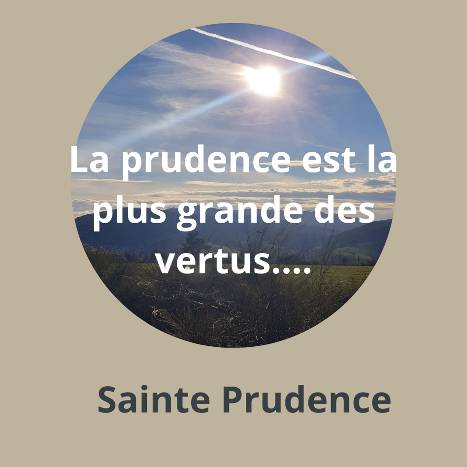 Prudence - Union des thérapeutes à coeur d'être ensemble dans les monts