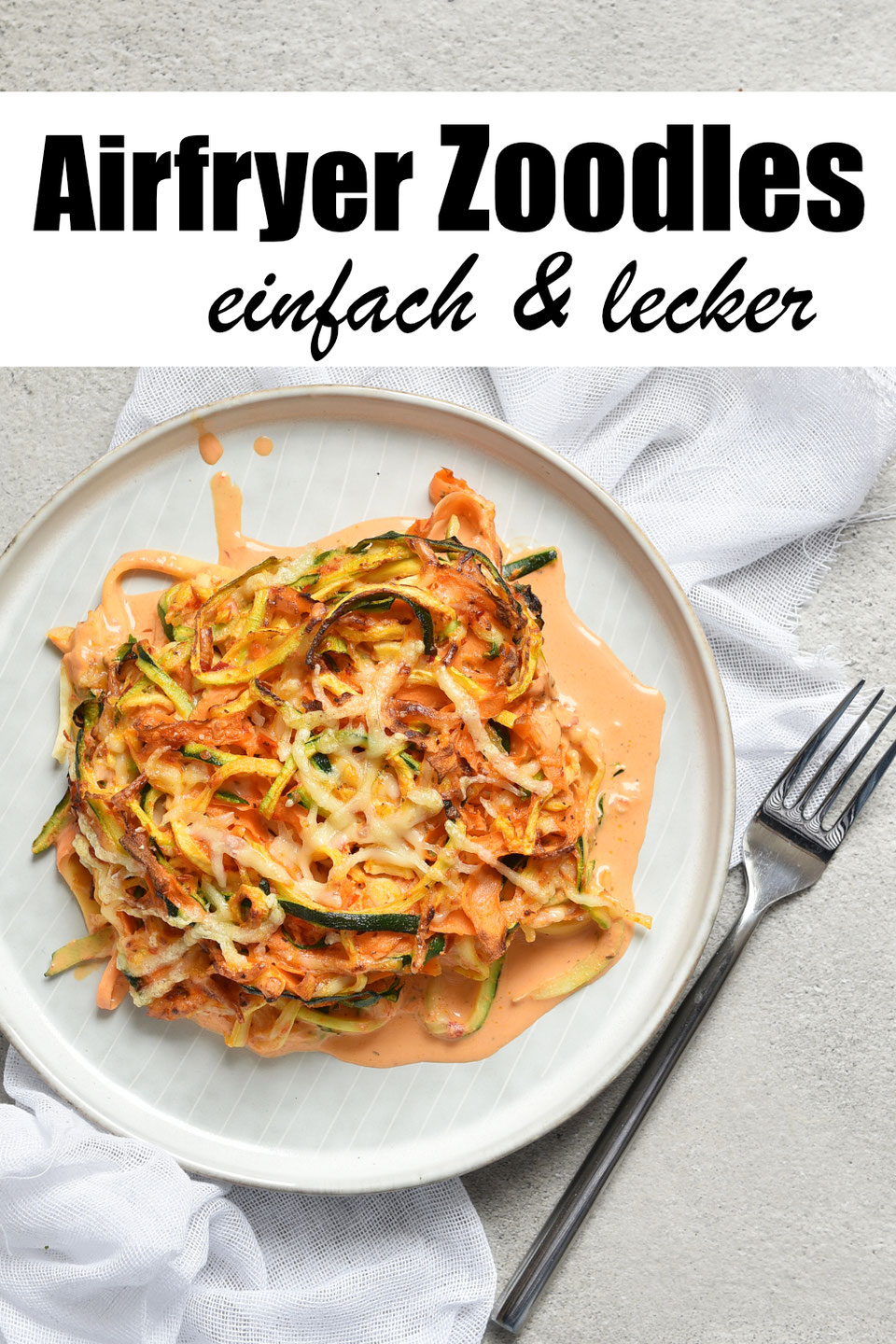 Airfryer Zoodles. Schnell und lecker! - mix dich glücklich (Thermomix ...