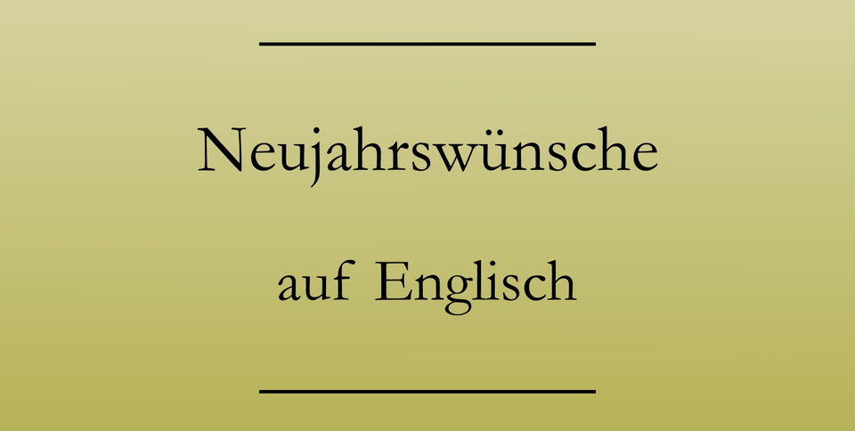 Neujahrswunsche Auf Englisch
