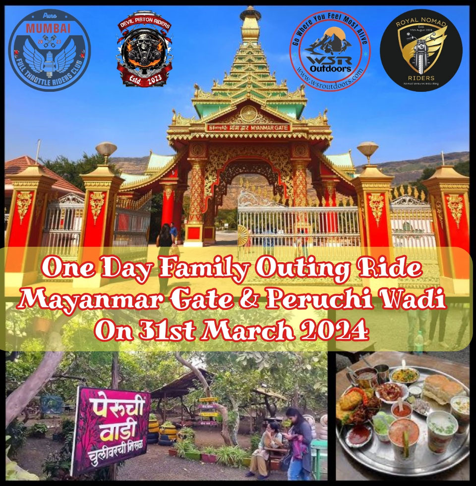 Myanmar Gate & Peruchi Wadi Ride - wanderingsoulriders Group