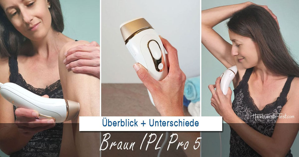 Braun Ipl Pro 5 Unterschiede