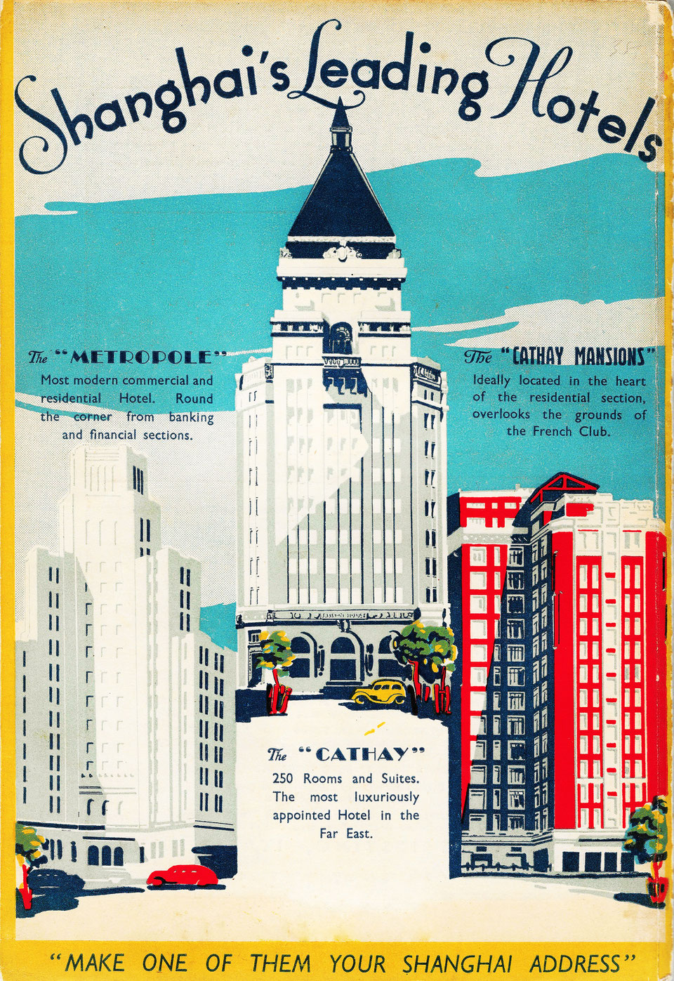 “Shanghai’s Leading Hotels”: Sir Victor Sassoon’s Old Shanghai ...