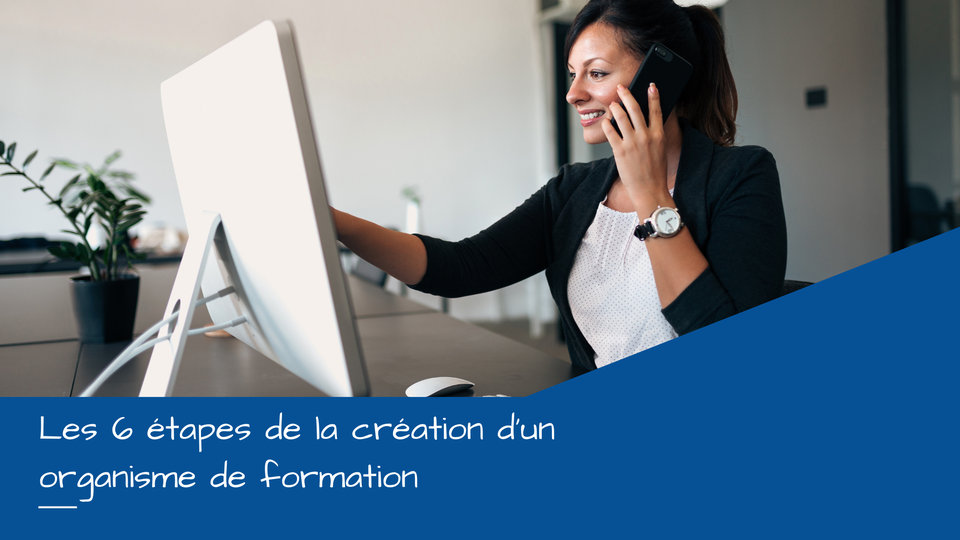 Les premières étapes de la création d'un organisme de formation - PRO ...