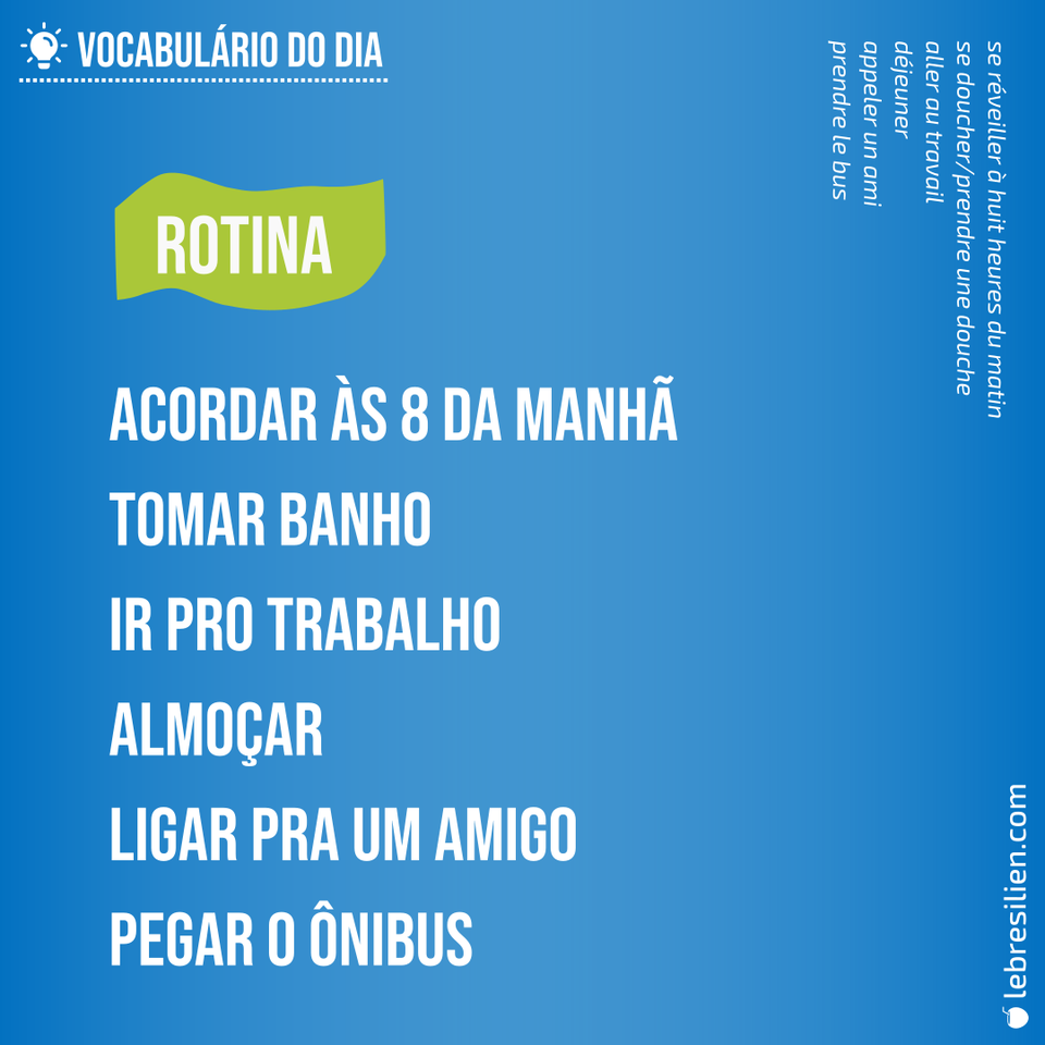La routine en portugais 1 - Vocabulaire - Lebresilien