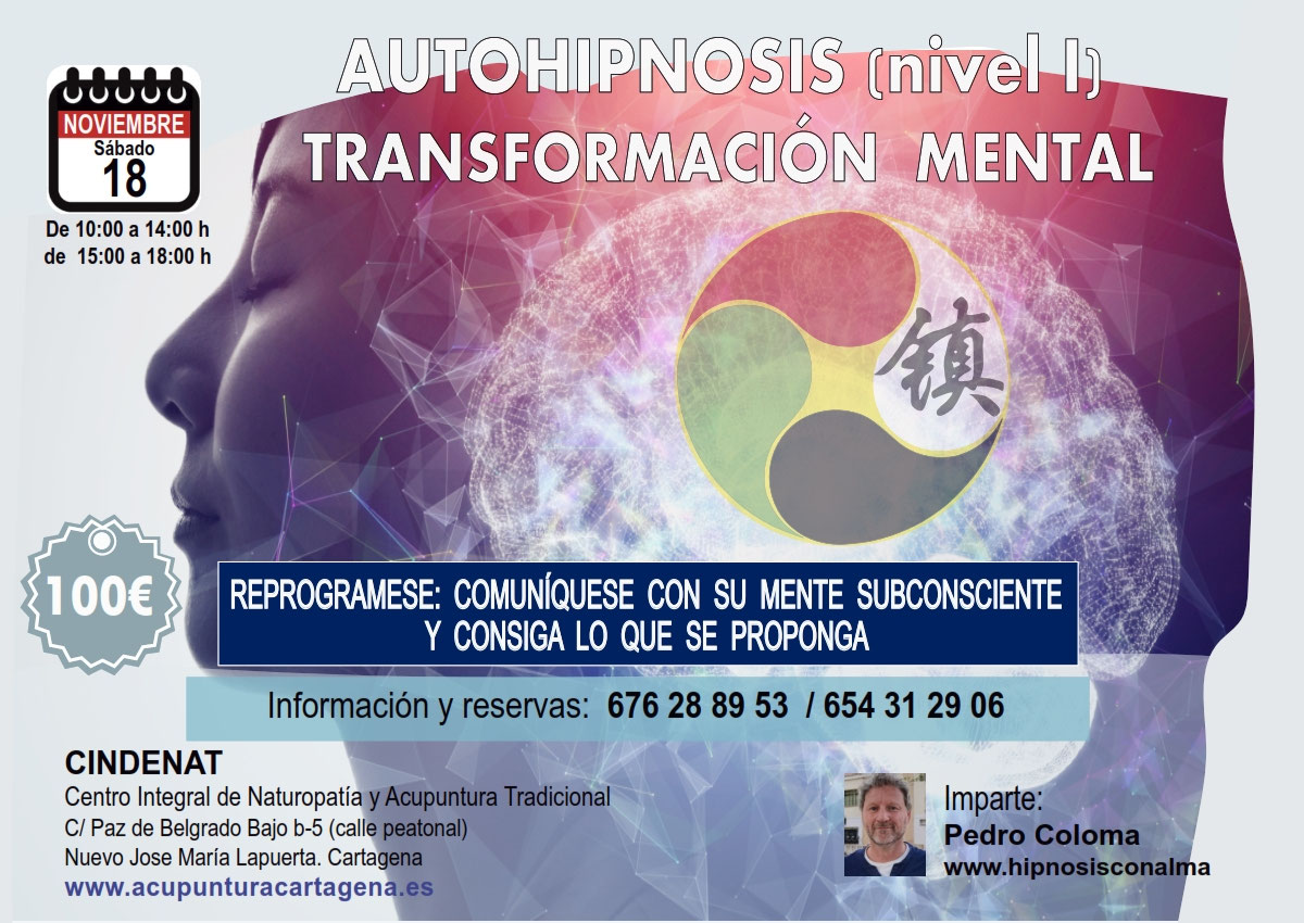Taller de AUTOHIPNOSIS y transformación mental (nivel I) - Acupuntura ...