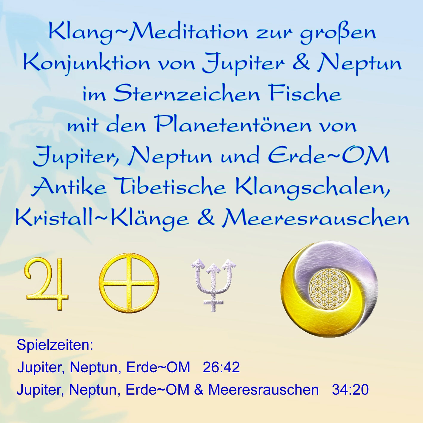 Klang-Meditation Jupiter Neptun Konjunktion - sayama~music
