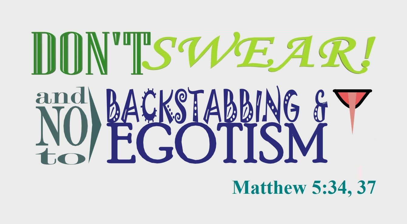 New Testament, Christ Teachings about Don’t Swear - Expressions