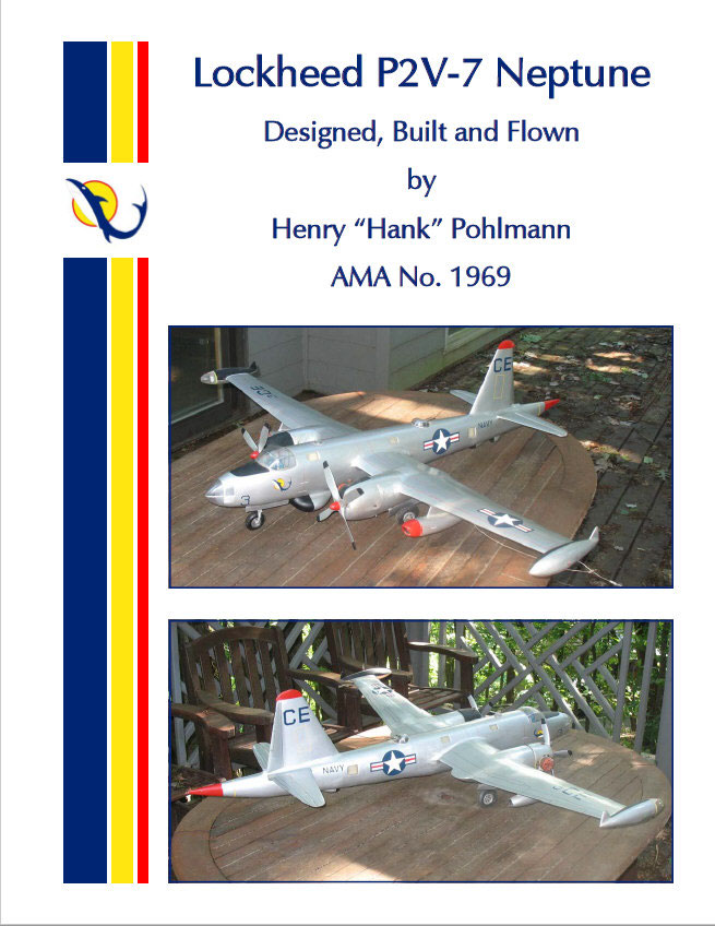 Hank Pohlmann's P2V Neptune - SIG's Model Aircraft Kit and ARF History