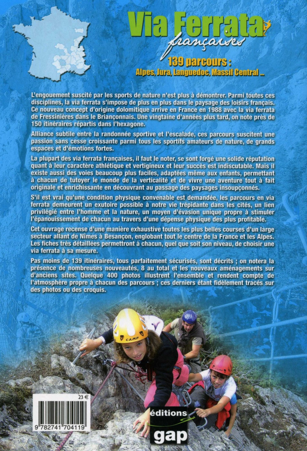 Les Via Ferrata françaises - Grimper dans le 04!