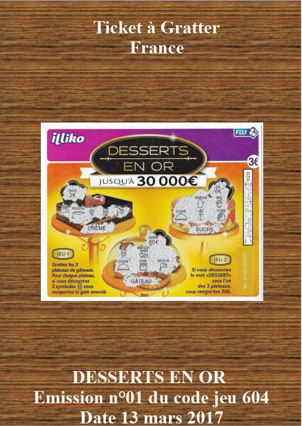 DESSERTS EN OR - Site de tickets-a-gratter