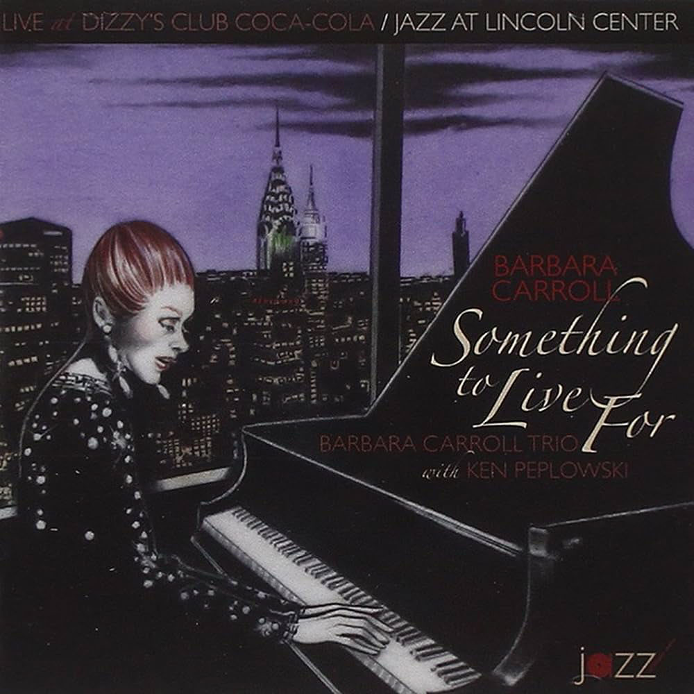 Barbara Carroll (1925-2017) 2ª parte - classic Jazz standards