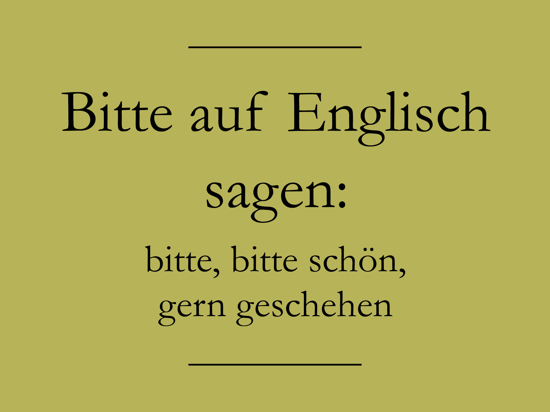 Bitte auf Englisch: Höflich um etwas bitten - Englisch lernen
