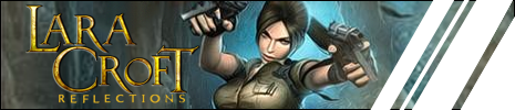 Lara Croft: Reflections - Tomb Raider & Cie.