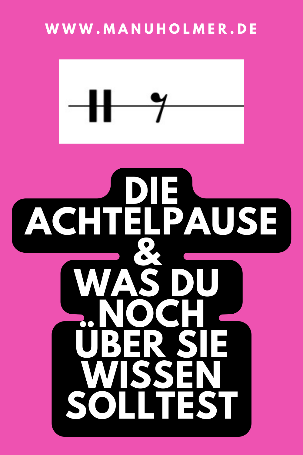 Die Achtelpause vorgestellt: Wissenswertes & Tipps zum Üben - Manu ...