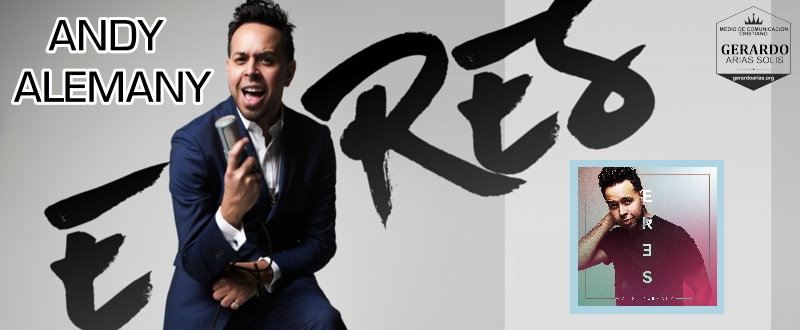 Andy Alemany nos presenta su nuevo sencillo "ERES" - En tu Radio ...