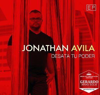 Jonathan Avila presenta su nuevo sencillo "Desata tu Poder" - En tu ...