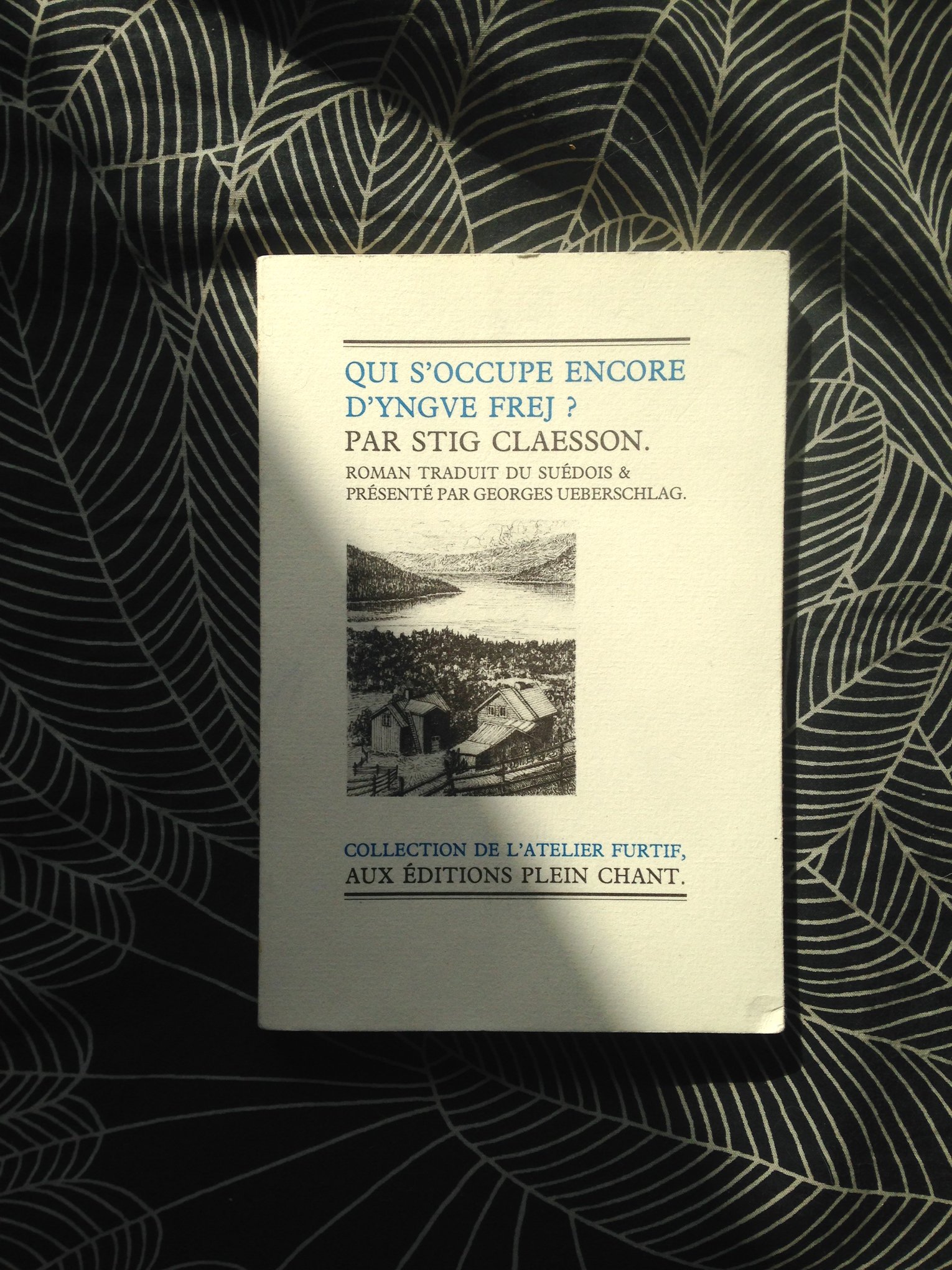 "QUI S'OCCUPE ENCORE D'YNGVE FREJ" - Stig CLAESSON - Librairie Myriagone