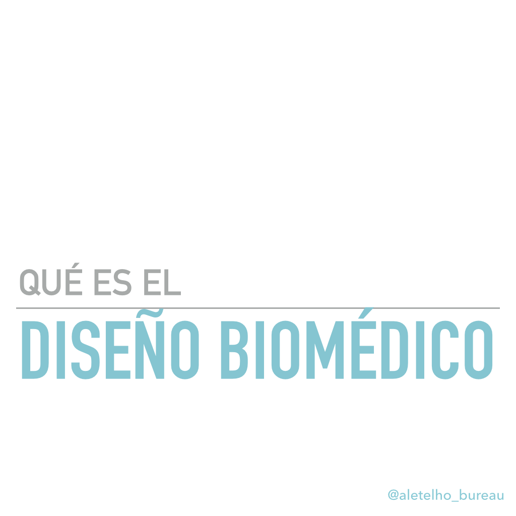What is Biomedical Design? - Página web de aletelhoportfolio
