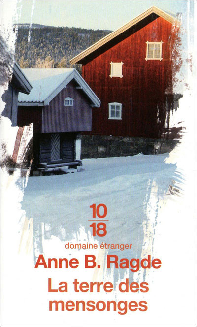 "La trilogie de Neshov" d'Anne B. Ragde - Culture au coeur - Le site ...