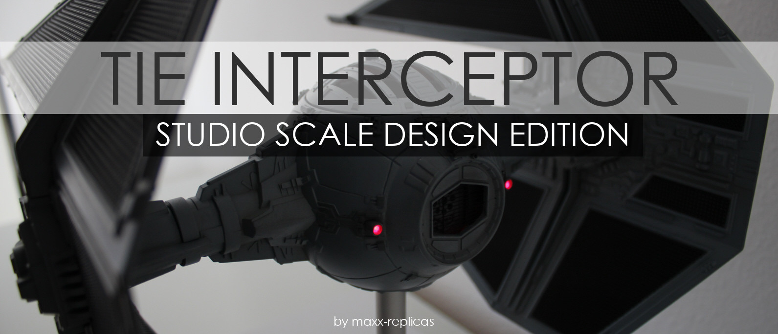 TIE INTERCEPTOR - MAXX-REPLICAS