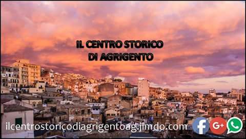 Itinerario del Centro Storico di Agrigento - IL CENTRO STORICO DI AGRIGENTO