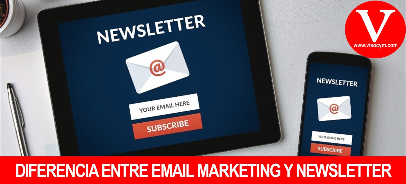 Diferencia entre email marketing y newsletter - VISOCyM