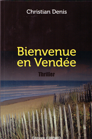 Christian Denis-Écrivain-Polars Vendéen - Site de christian denis