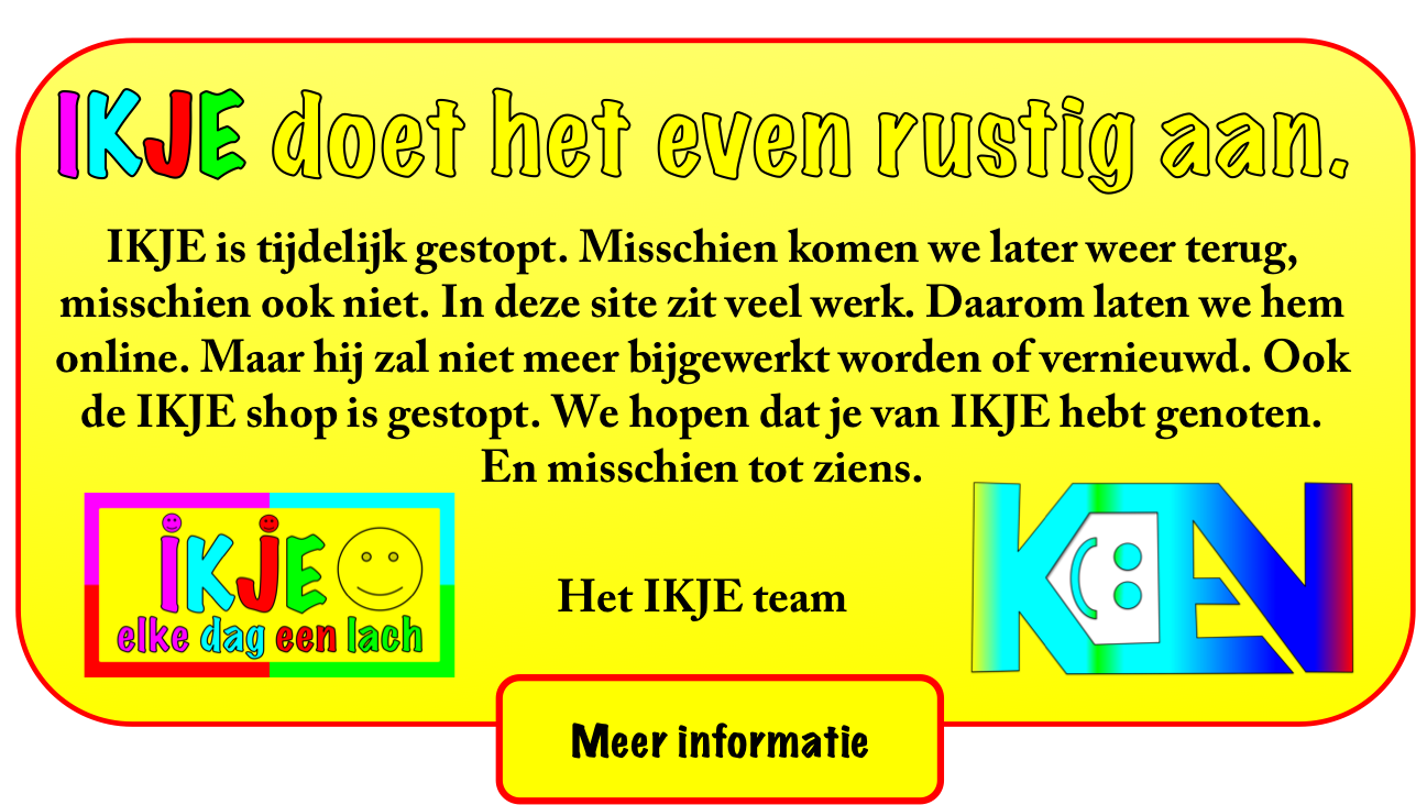 IKJE - IKJE, elke dag een lach