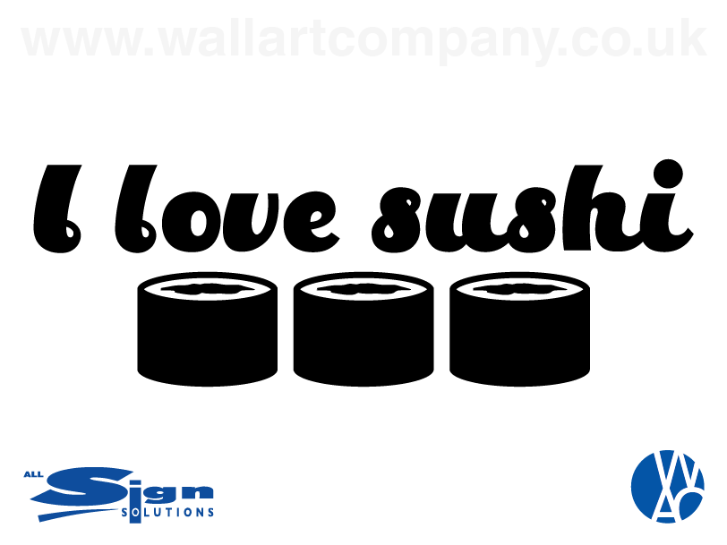 I love sushi | sticker | decal - Wall Art Company