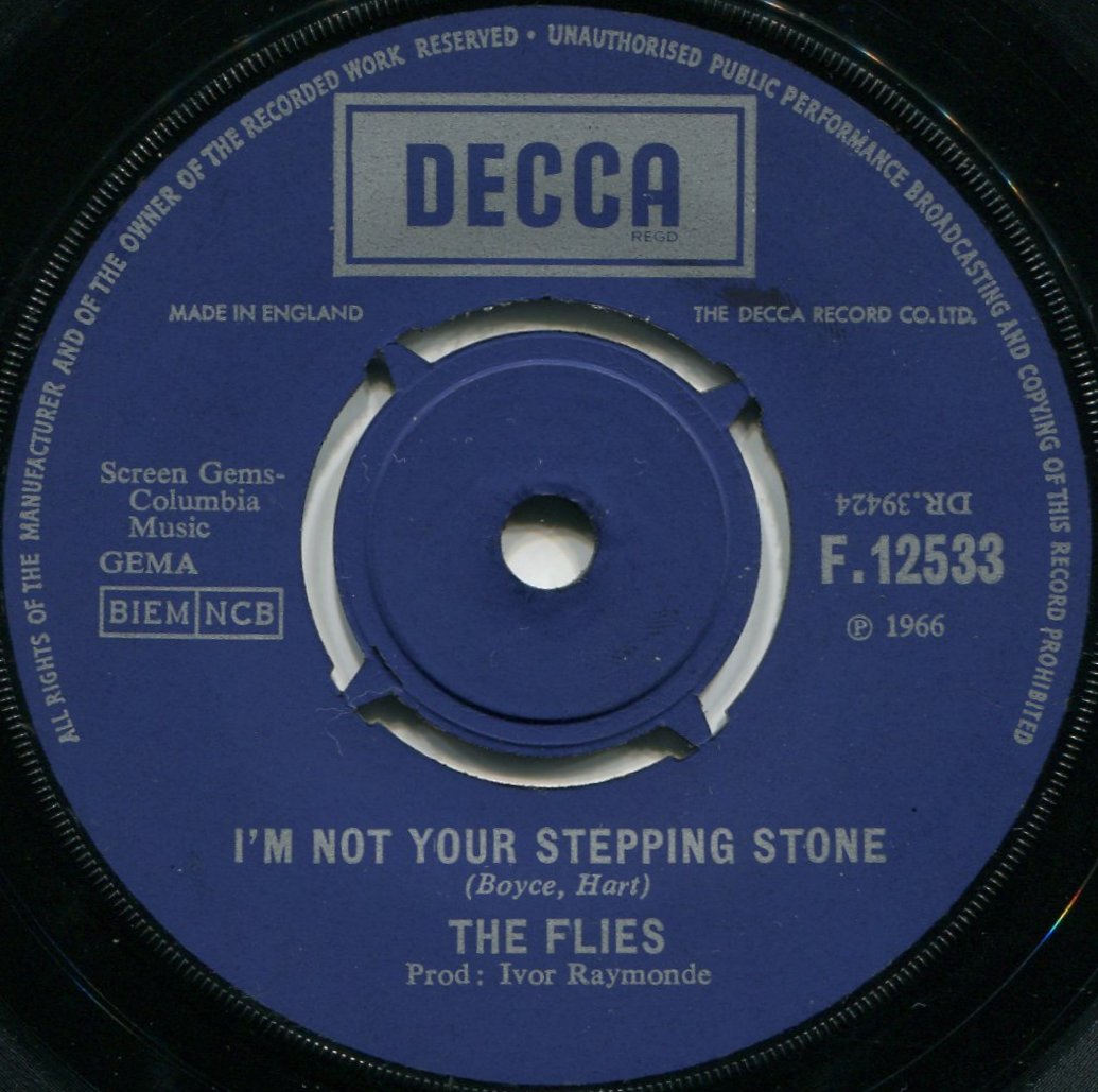 Flies (The) ‎– (I'm Not Your) Stepping Stone / Talk To Me - UK Decca F ...