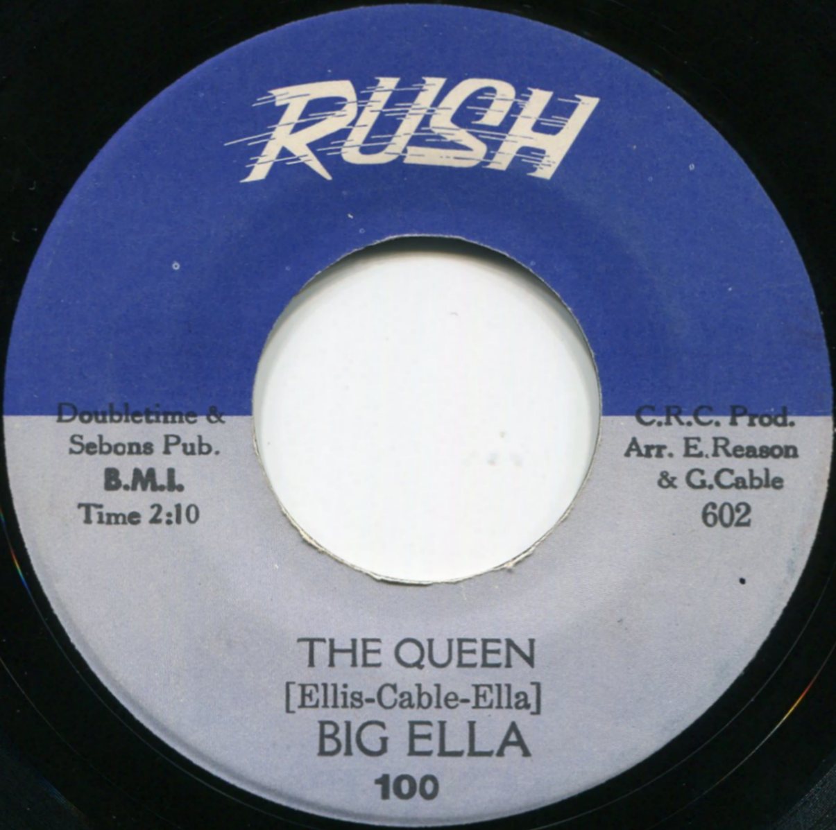 Big Ella - The Queen / Please Don't Hurt Me - US Rush 602 - casbahcandy