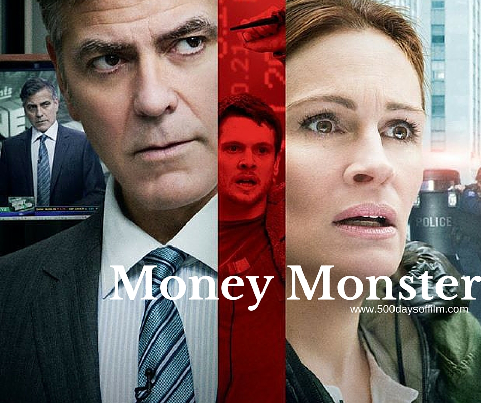 Money Monster - 500 Days Of Film