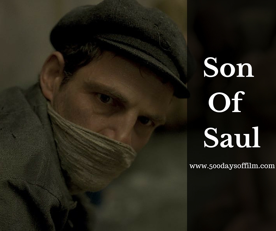 Son Of Saul - 500 Days Of Film