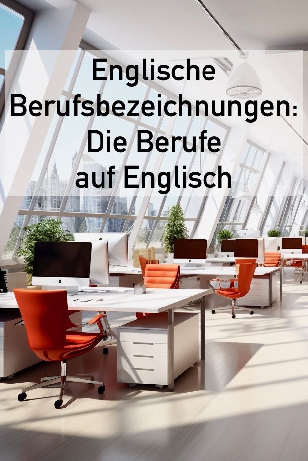 Berufe auf Englisch: Berufsbezeichnungen, Vokabeln - Englisch lernen