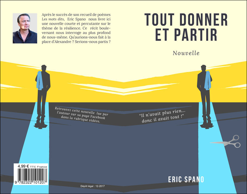 Achetez la nouvelle "Tout donner et partir" dédicacé ! - Eric SPANO ...