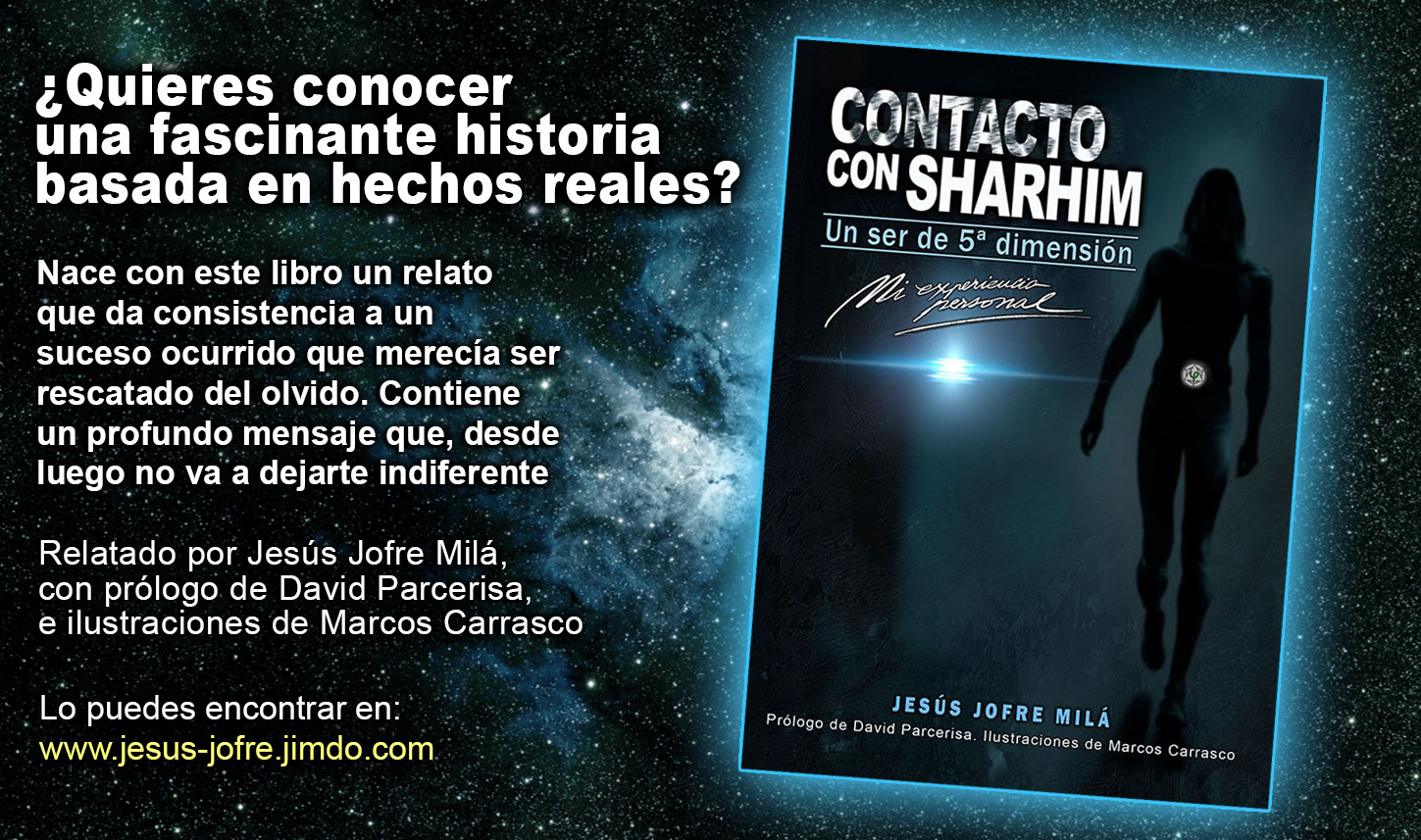 CONTACTO CON SHARHIM · UN SER DE 5ª DIMENSIÓN - "Mi experiencia ...