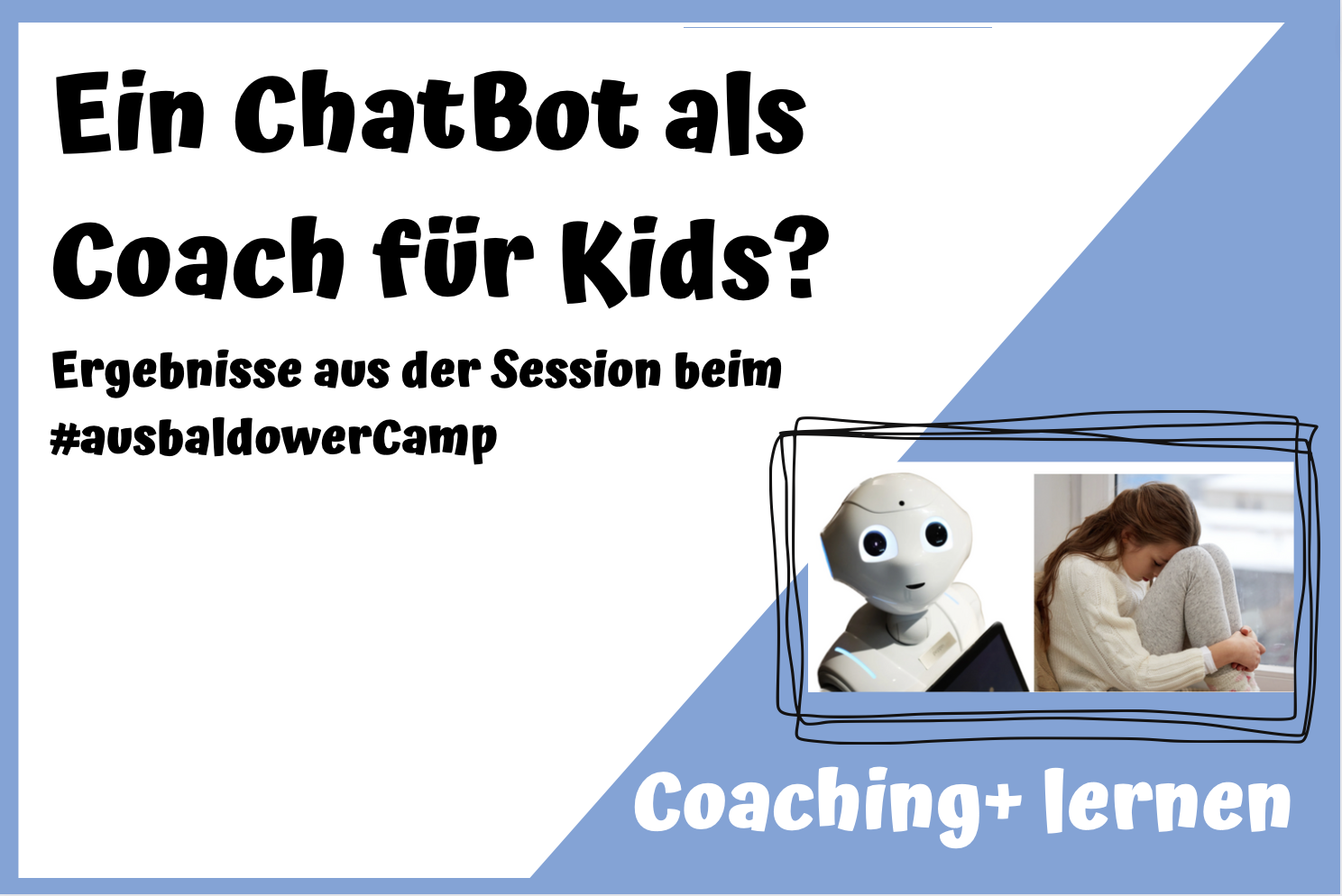 Ein ChatBot als Coach für Kids? - mindSYSTEMS - Lerncoaching und Training