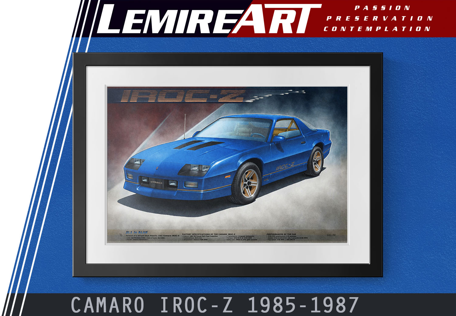 >> CAMARO IROC-Z 1985-87 - AUTOMOTIVE ART BY LEMIREART