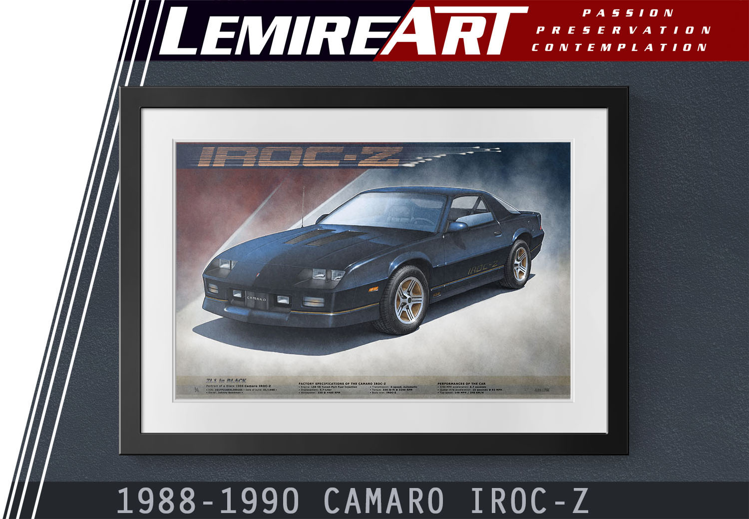 >> 1988-1990 CAMARO IROC-Z - AUTOMOTIVE ART BY LEMIREART