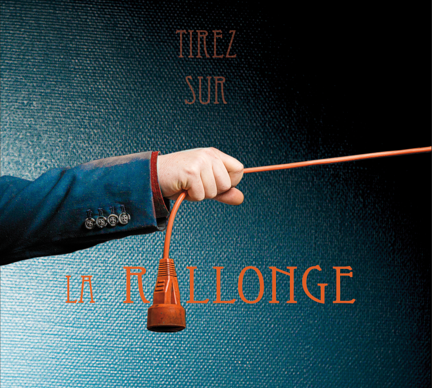 LA RALLONGE - Nouvel album disponible en version digitale - Le Rideau ...